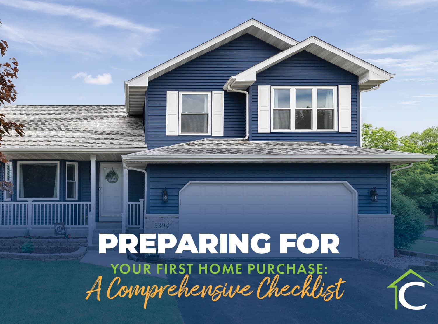 Preparing for Your First Home Purchase: A Comprehensive Checklist